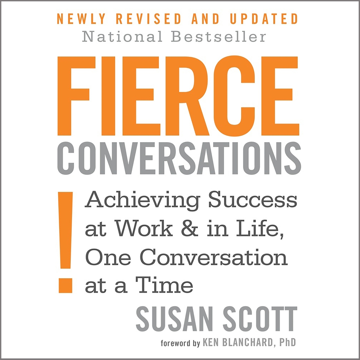 Fierce Conversations by Susan Scott | Hachette UK