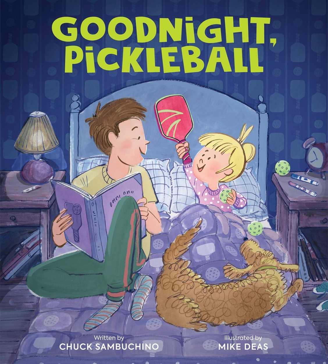 Goodnight, Pickleball by Chuck Sambuchino | Hachette UK