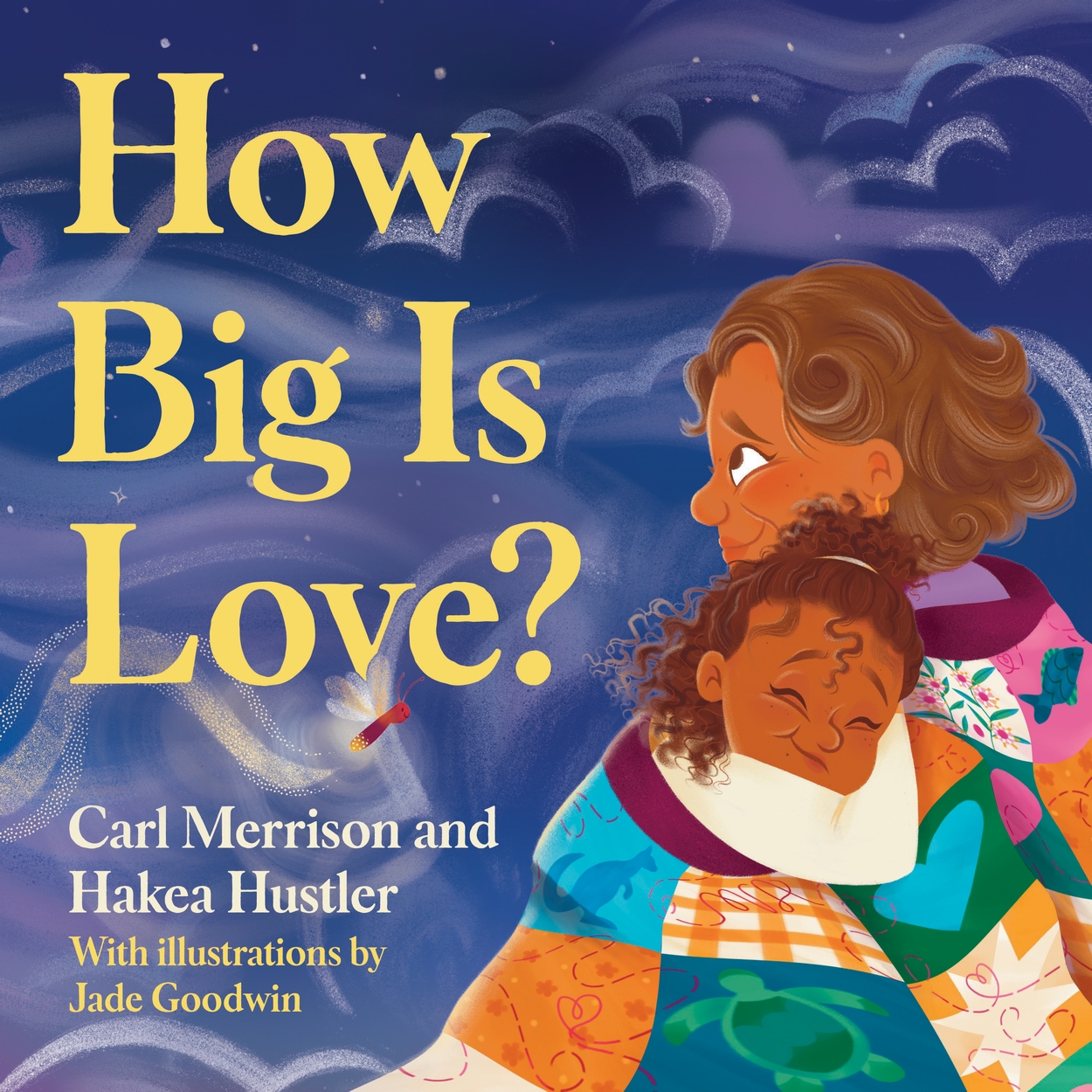 How Big Is Love? by Carl Merrison | Hachette UK
