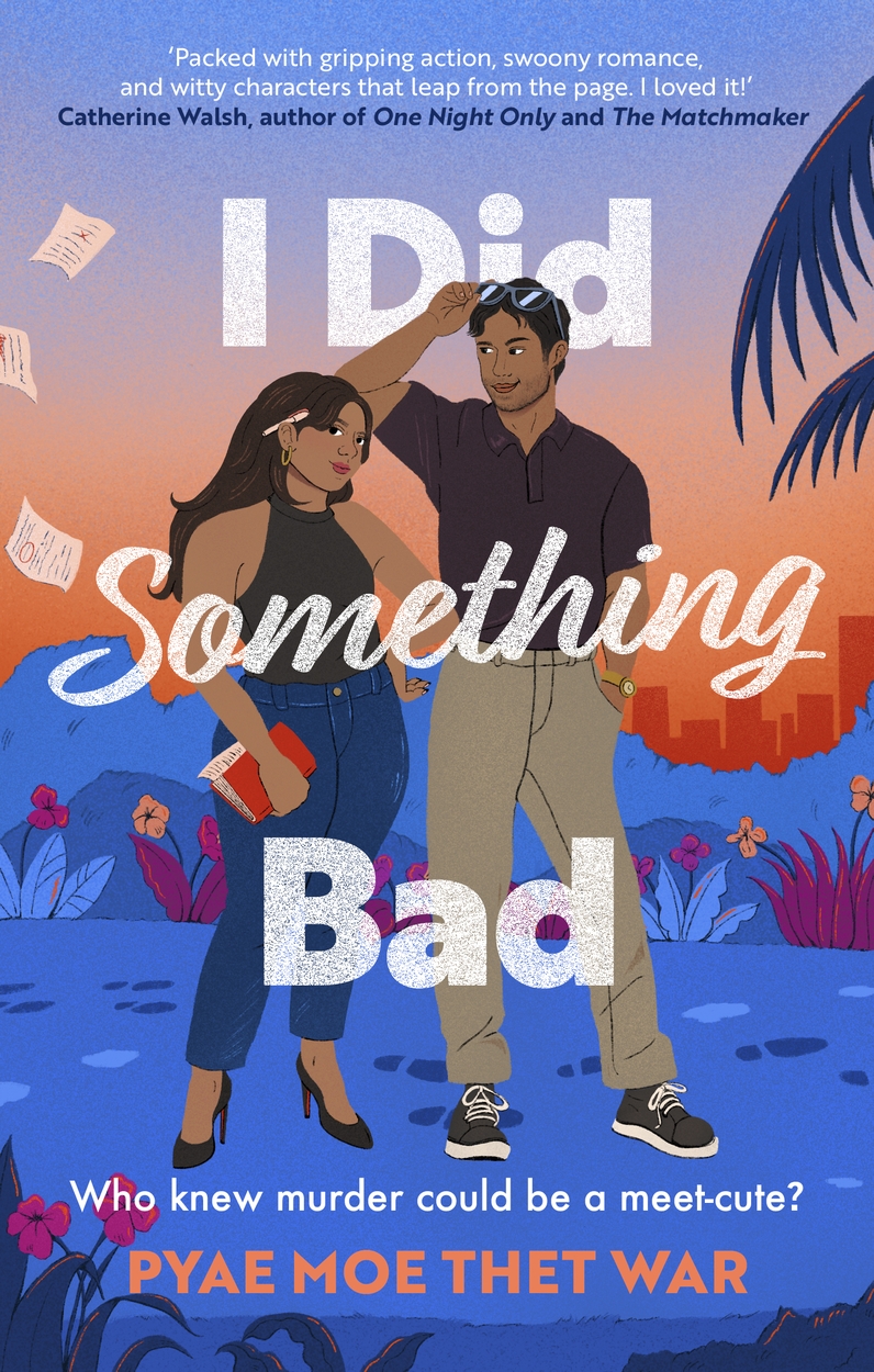 I Did Something Bad by Pyae Moe Thet War | Hachette UK