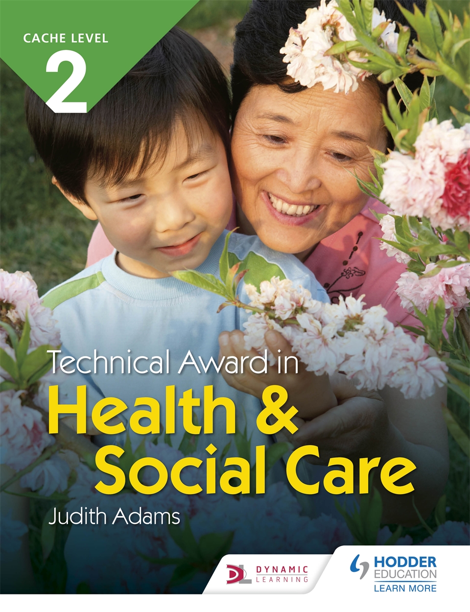 NCFE CACHE Level 2 Technical Award in Health and Social Care by Judith ...