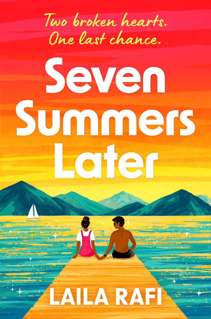 Seven Summers Later by Laila Rafi | Hachette UK