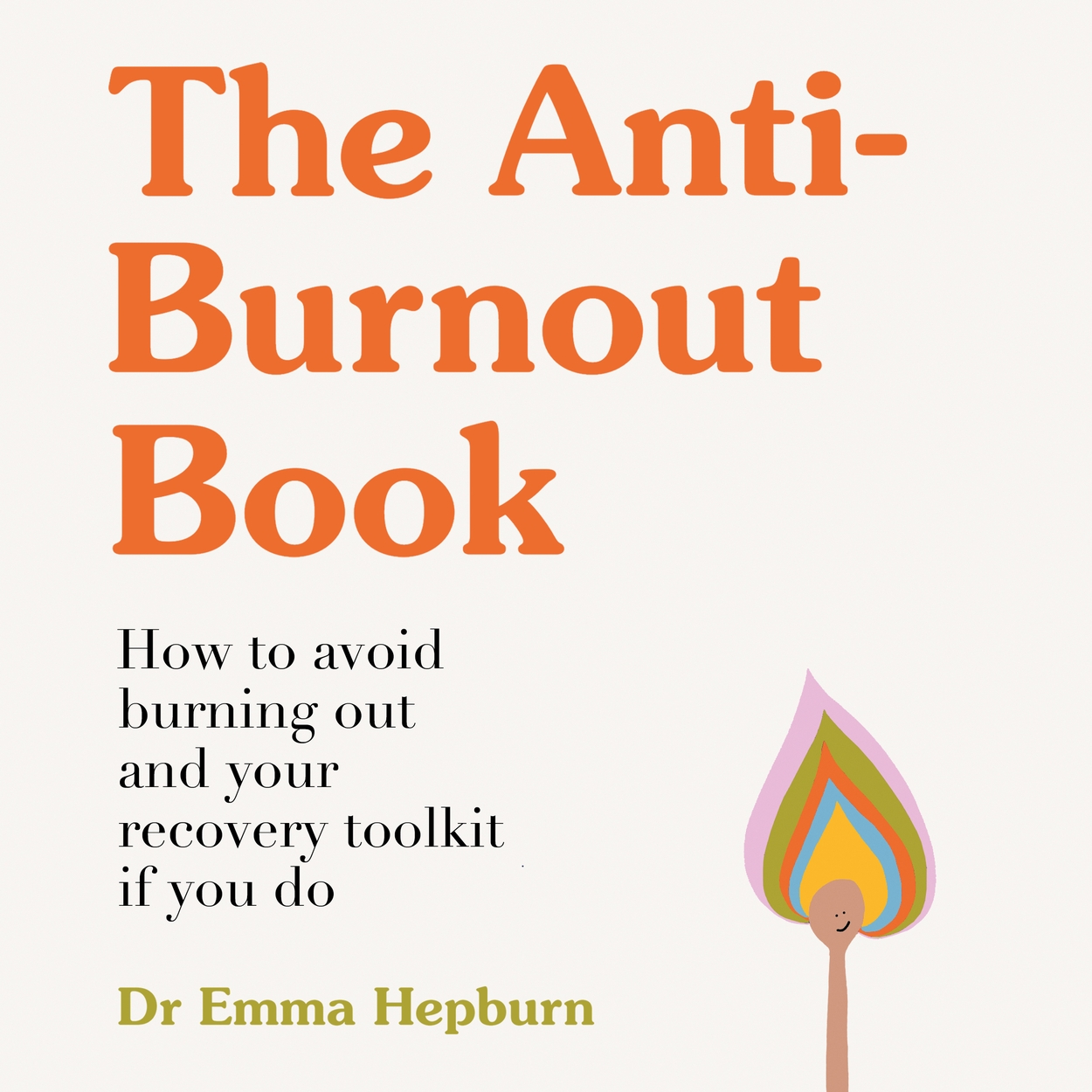 The Anti-Burnout Book by Emma Hepburn | Hachette UK