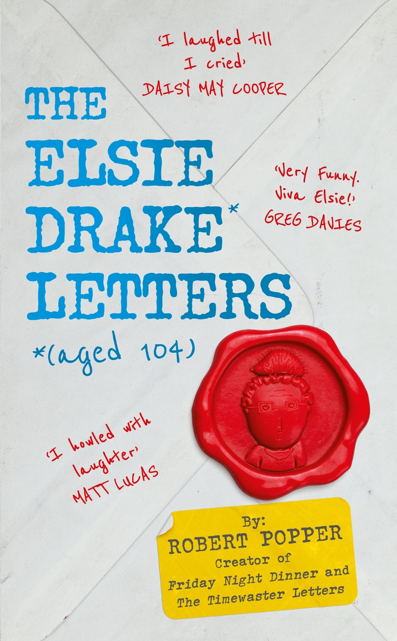The Elsie Drake Letters (aged 104) by Robert Popper | Hachette UK