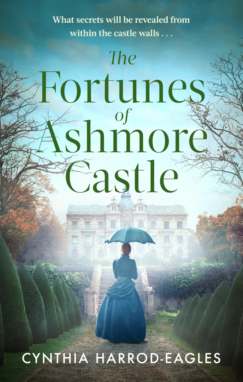 The Fortunes of Ashmore Castle by Cynthia Harrod-Eagles | Hachette UK