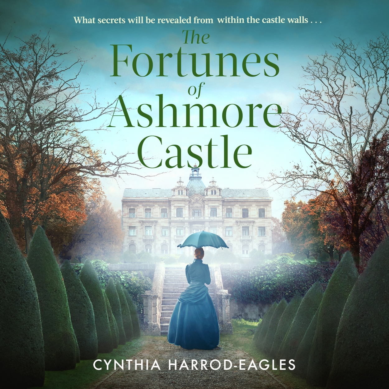 The Fortunes of Ashmore Castle by Cynthia Harrod-Eagles | Hachette UK