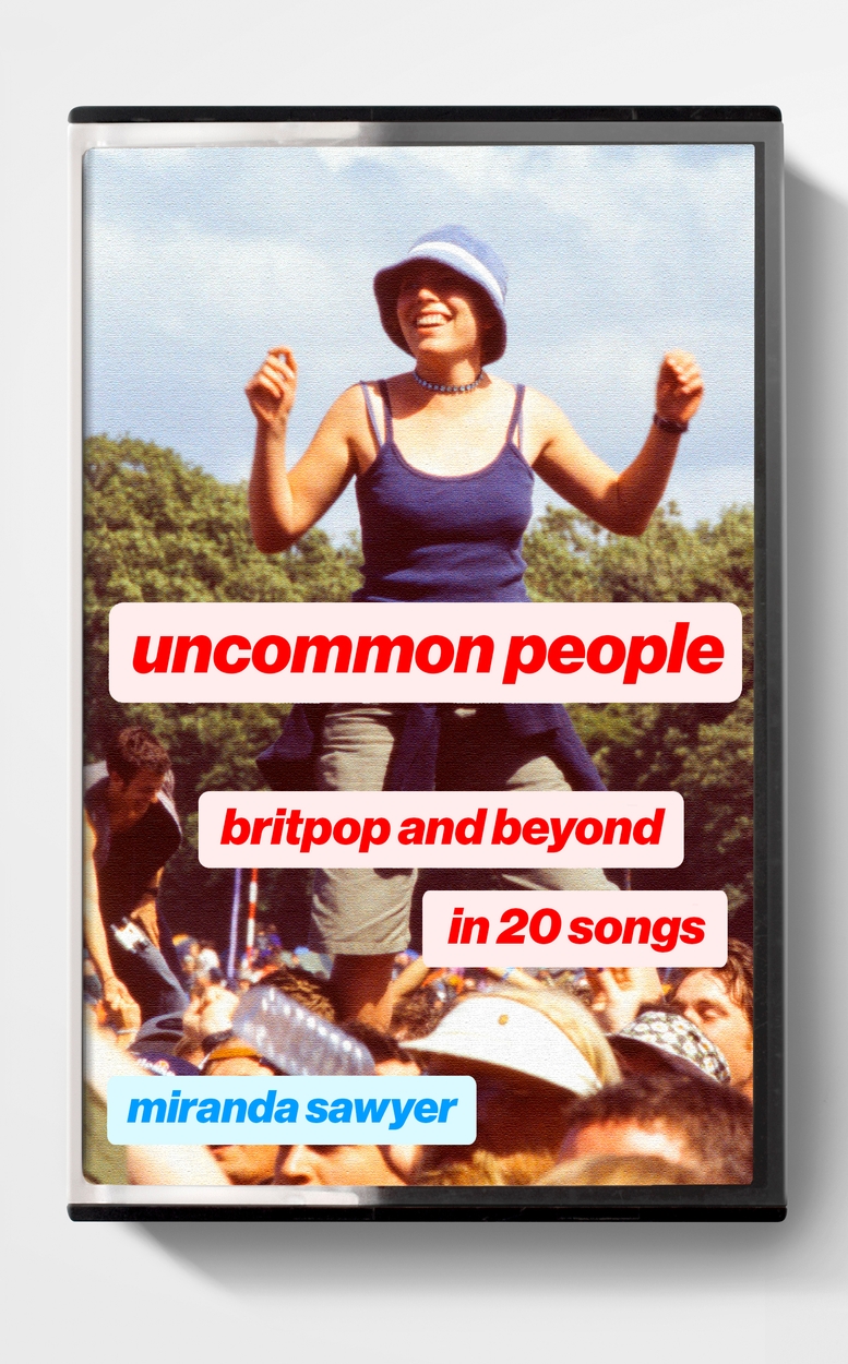Uncommon People by Miranda Sawyer | Hachette UK