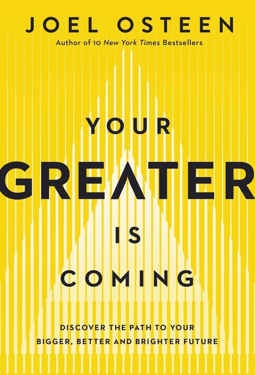 Your Greater Is Coming by Joel Osteen | Hachette UK
