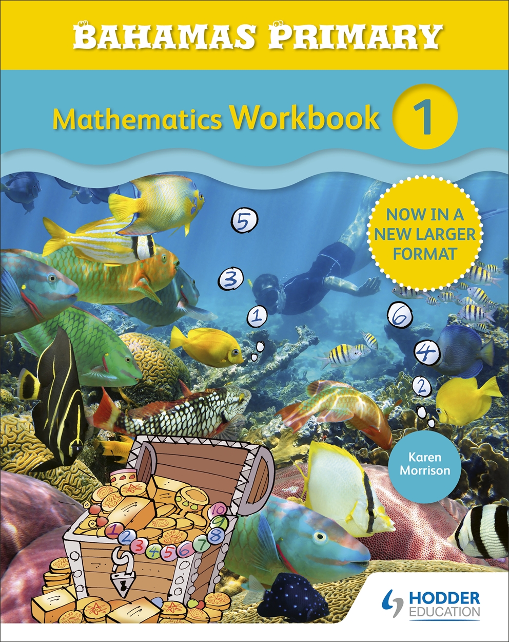 Bahamas Primary Mathematics Workbook 1 by Karen Morrison | Hachette UK