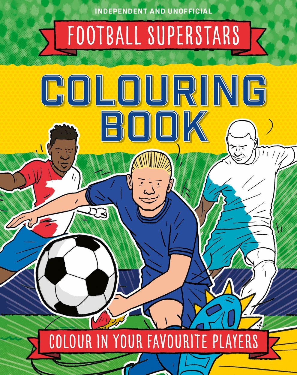 Football Superstars Colouring Book by Simon Mugford | Hachette UK