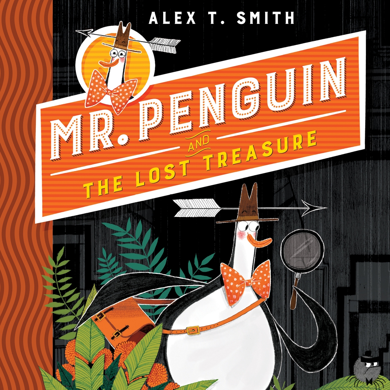 Mr Penguin and the Lost Treasure by Alex T. Smith | Hachette UK