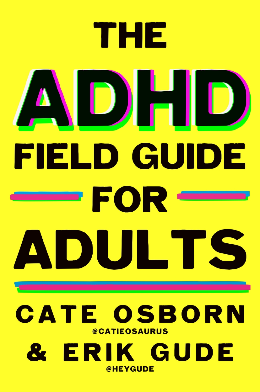 The ADHD Field Guide for Adults by Erik Gude | Hachette UK