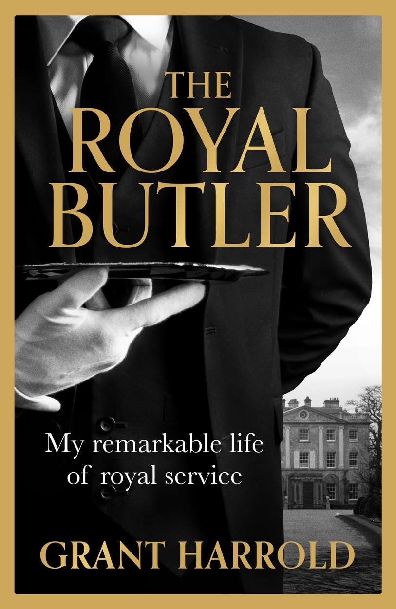 The Royal Butler by Grant Harrold | Hachette UK
