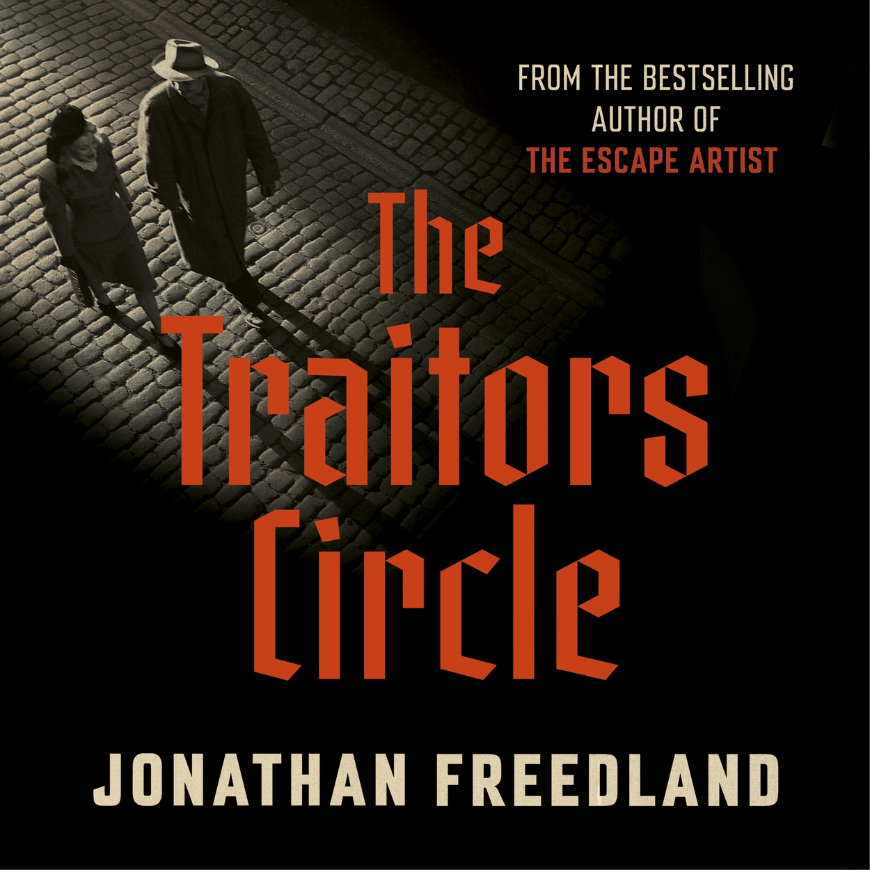 The Traitors Circle by Jonathan Freedland | Hachette UK