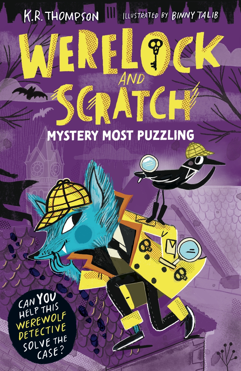 Werelock and Scratch: Mystery Most Puzzling by K.R. Thompson | Hachette UK