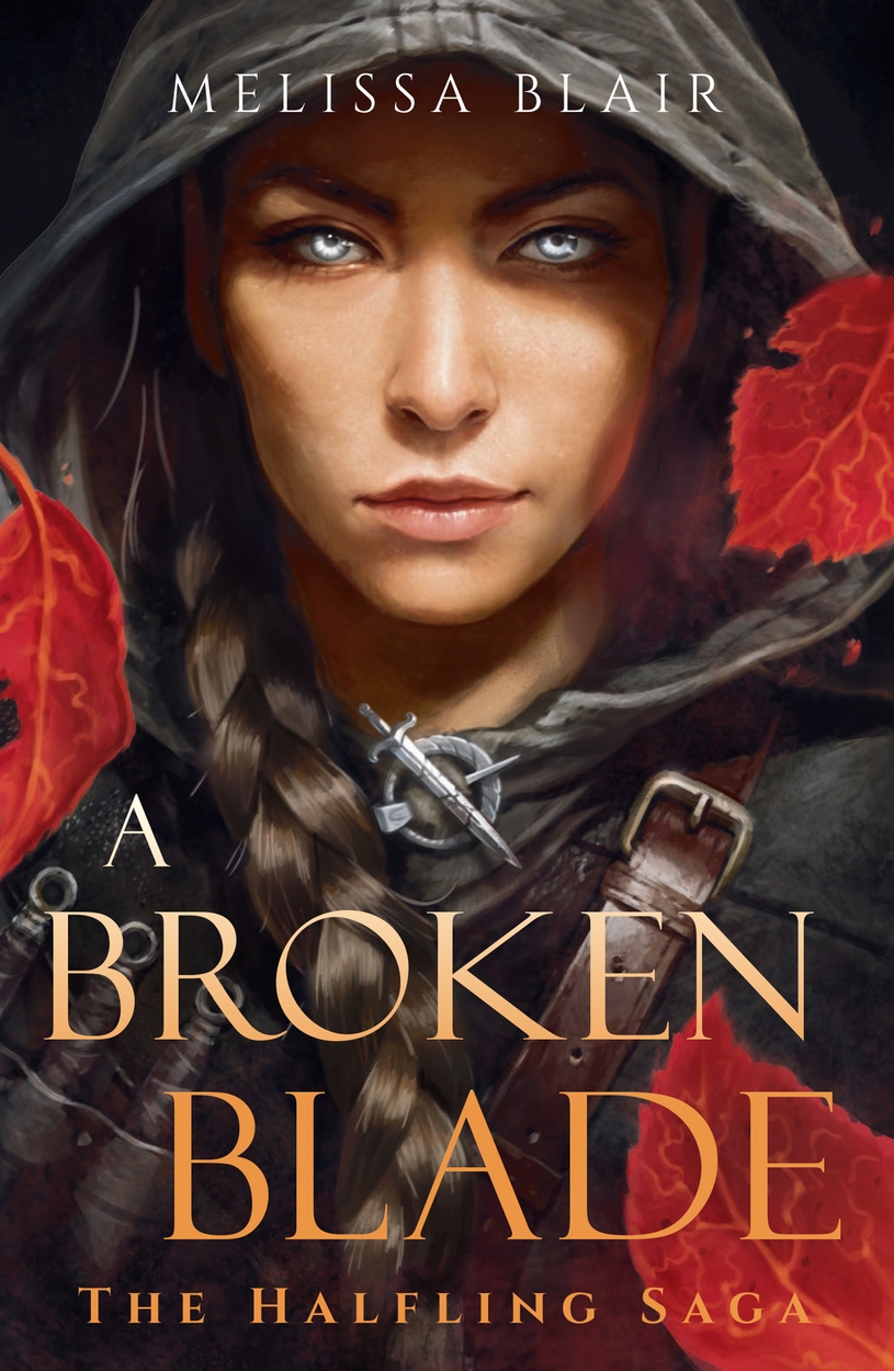 A Broken Blade by Melissa Blair | Hachette UK