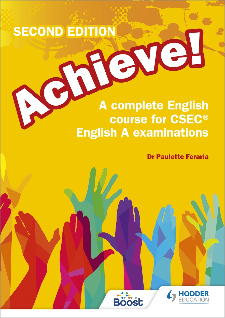 Achieve! A complete English course for CSEC English A examinations: 2nd ...