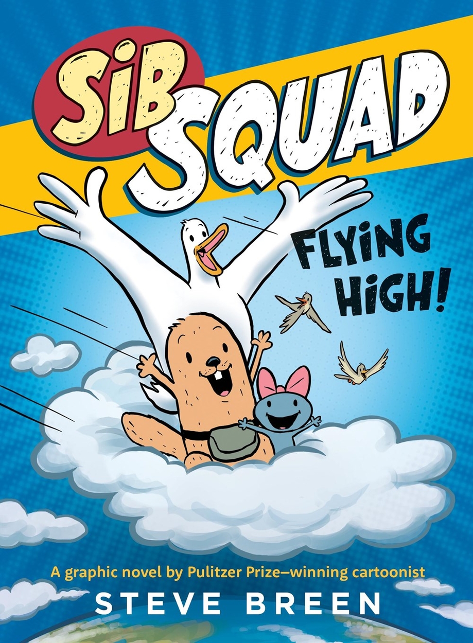Sib Squad: Flying High! by Steve Breen | Hachette UK