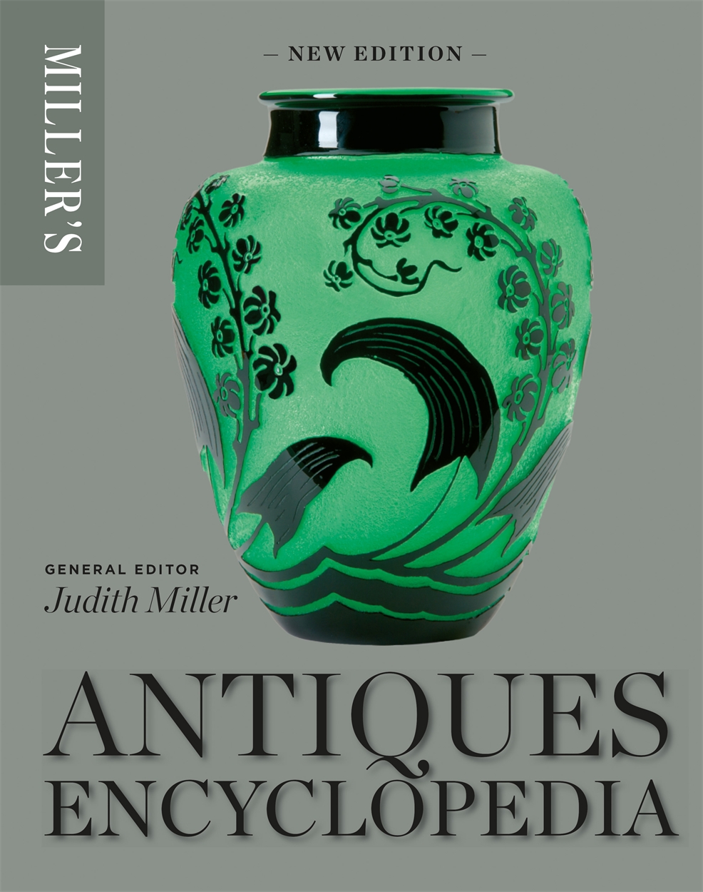 Miller’s Antiques Encyclopedia by Judith Miller | Hachette UK