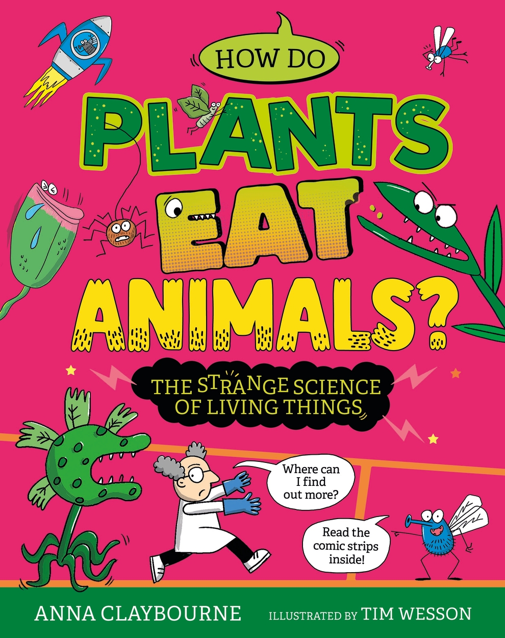 Strange Science: How do Plants Eat Animals? The Strange Science of ...