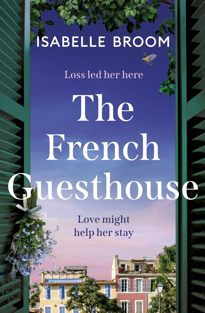 The French Guesthouse by Isabelle Broom | Hachette UK