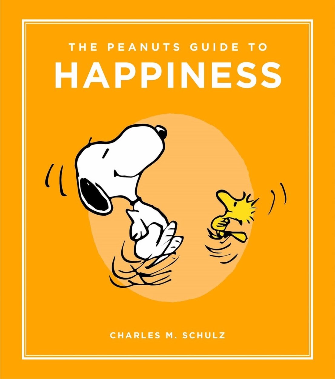 The Peanuts Guide to Happiness by Charles Schulz | Hachette UK