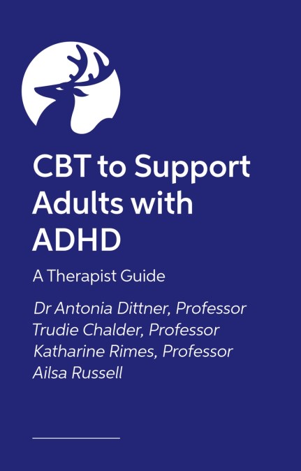 CBT to Support Adults with ADHD by Antonia Dittner | Hachette UK
