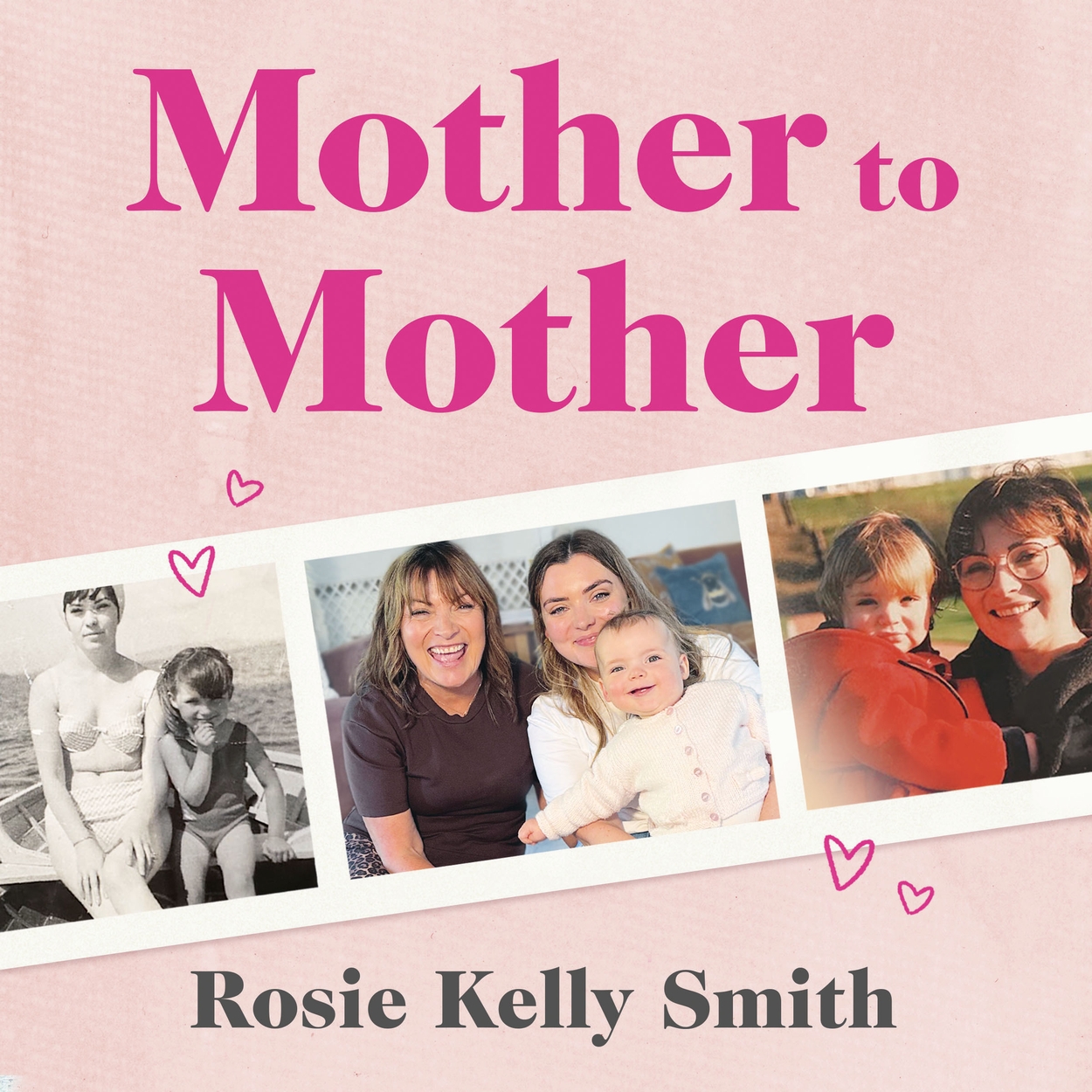 Mother to Mother by Rosie Kelly Smith | Hachette UK