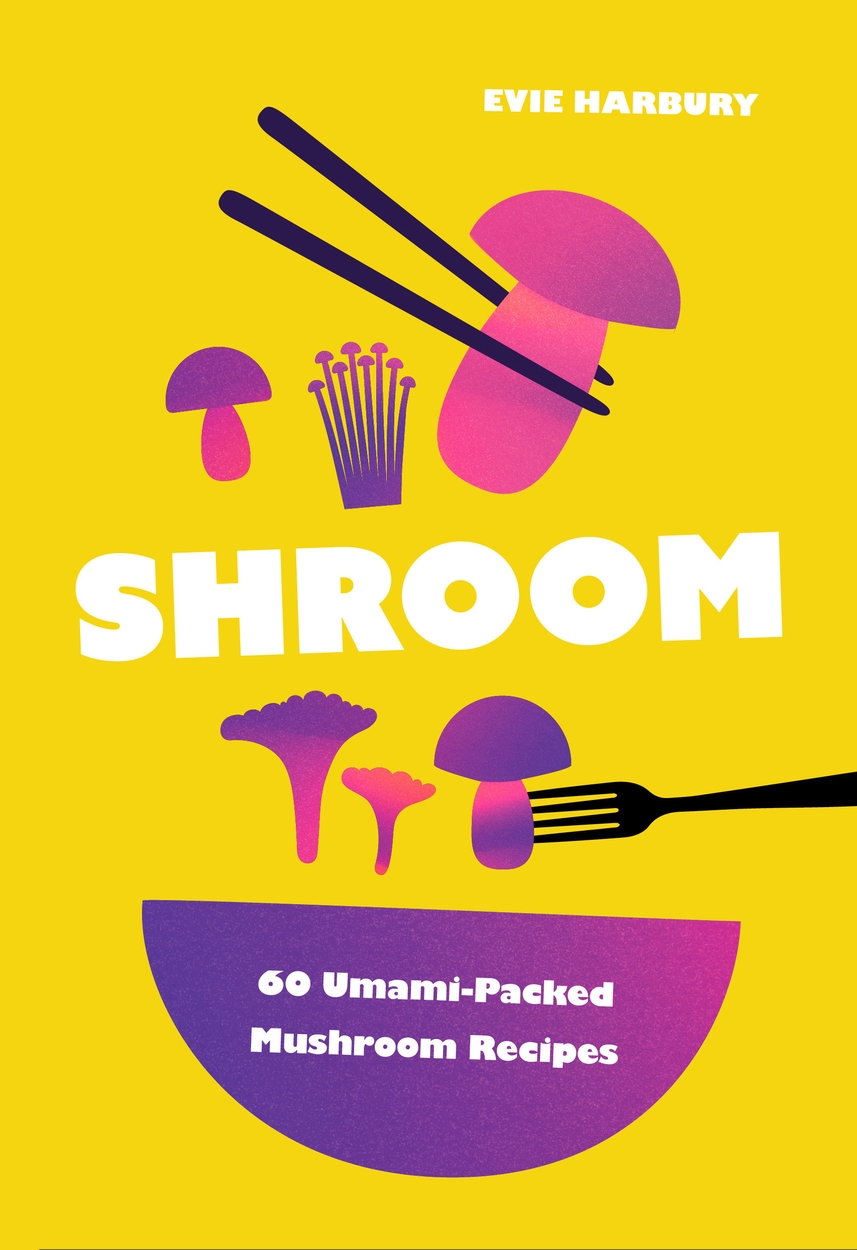 Shroom by Evie Harbury | Hachette UK