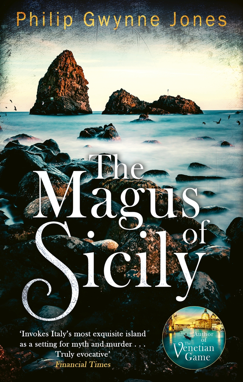 The Magus of Sicily by Philip Gwynne Jones | Hachette UK