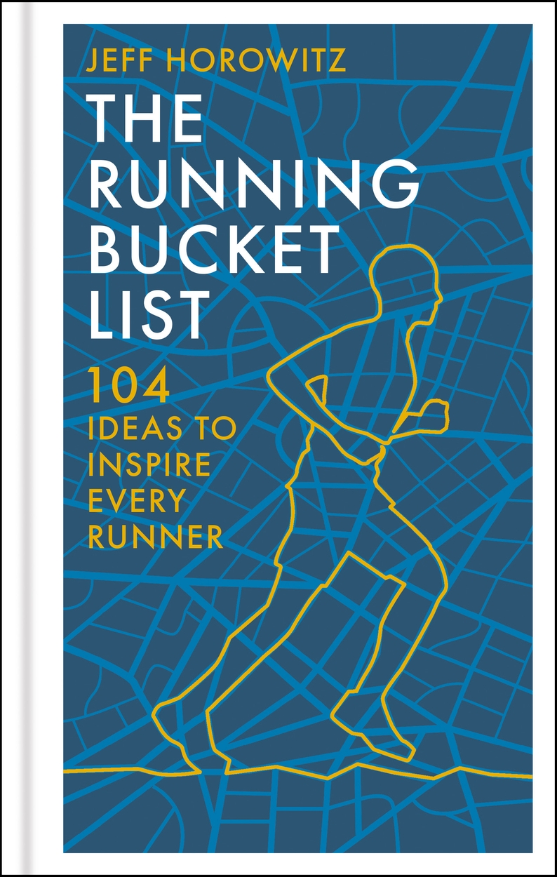 The Running Bucket List by Jeff Horowitz | Hachette UK