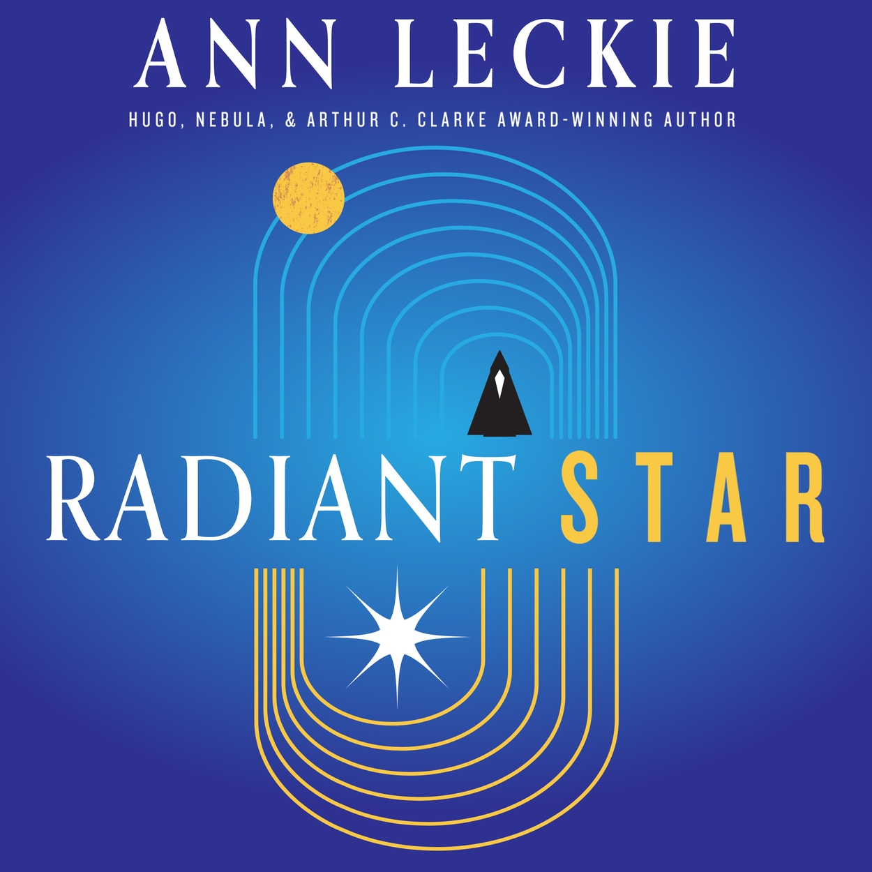 Radiant Star by Ann Leckie | Hachette UK