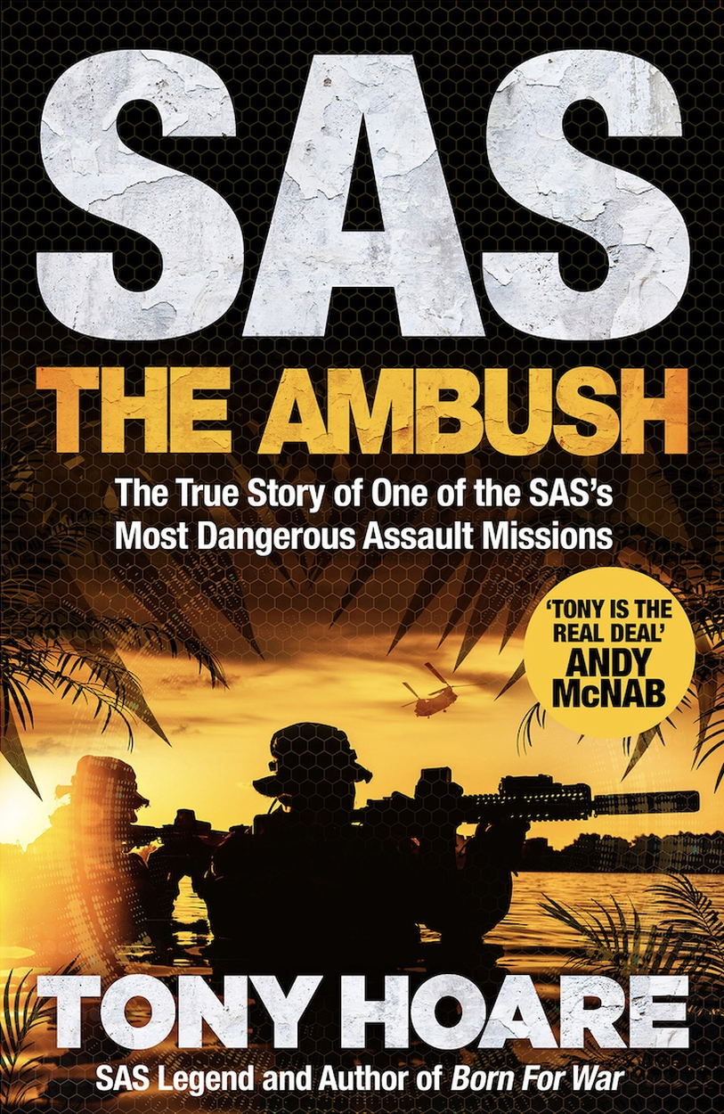 SAS: The Ambush by Tony Hoare | Hachette UK