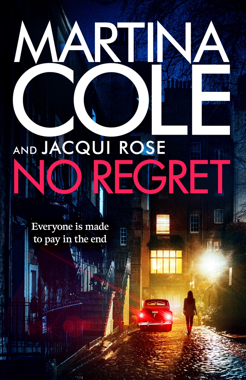 No Regret by Martina Cole | Hachette UK