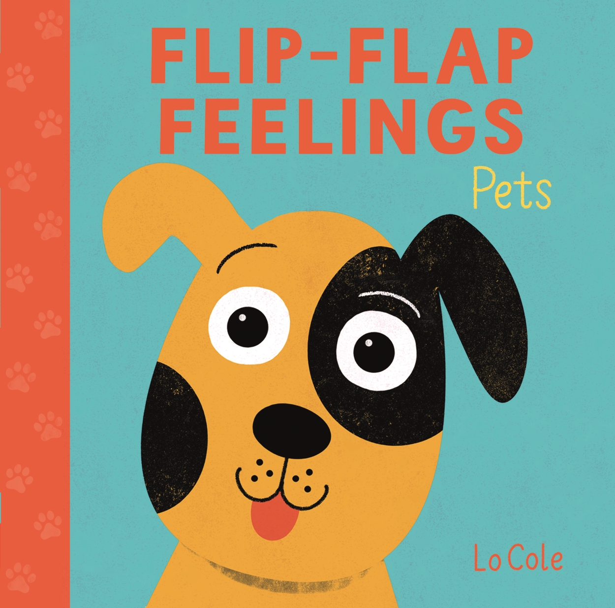 Flip-Flap Feelings: Pets by Pat-a-Cake | Hachette UK