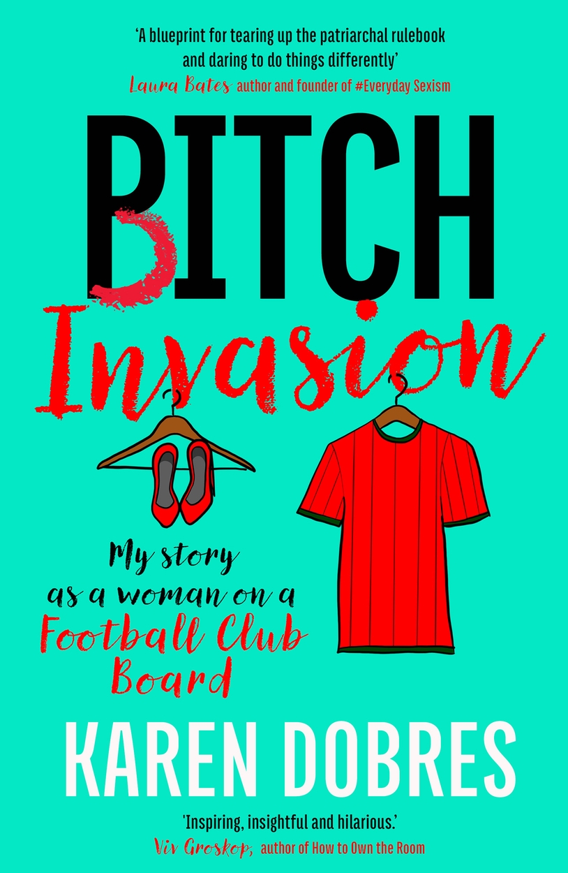 Pitch Invasion by Karen Dobres | Hachette UK