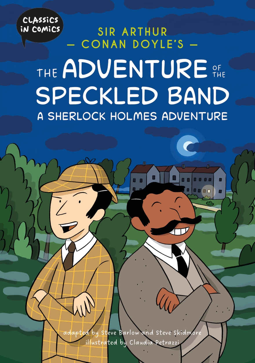 Classics in Comics: Sir Arthur Conan Doyle’s The Adventure of the ...