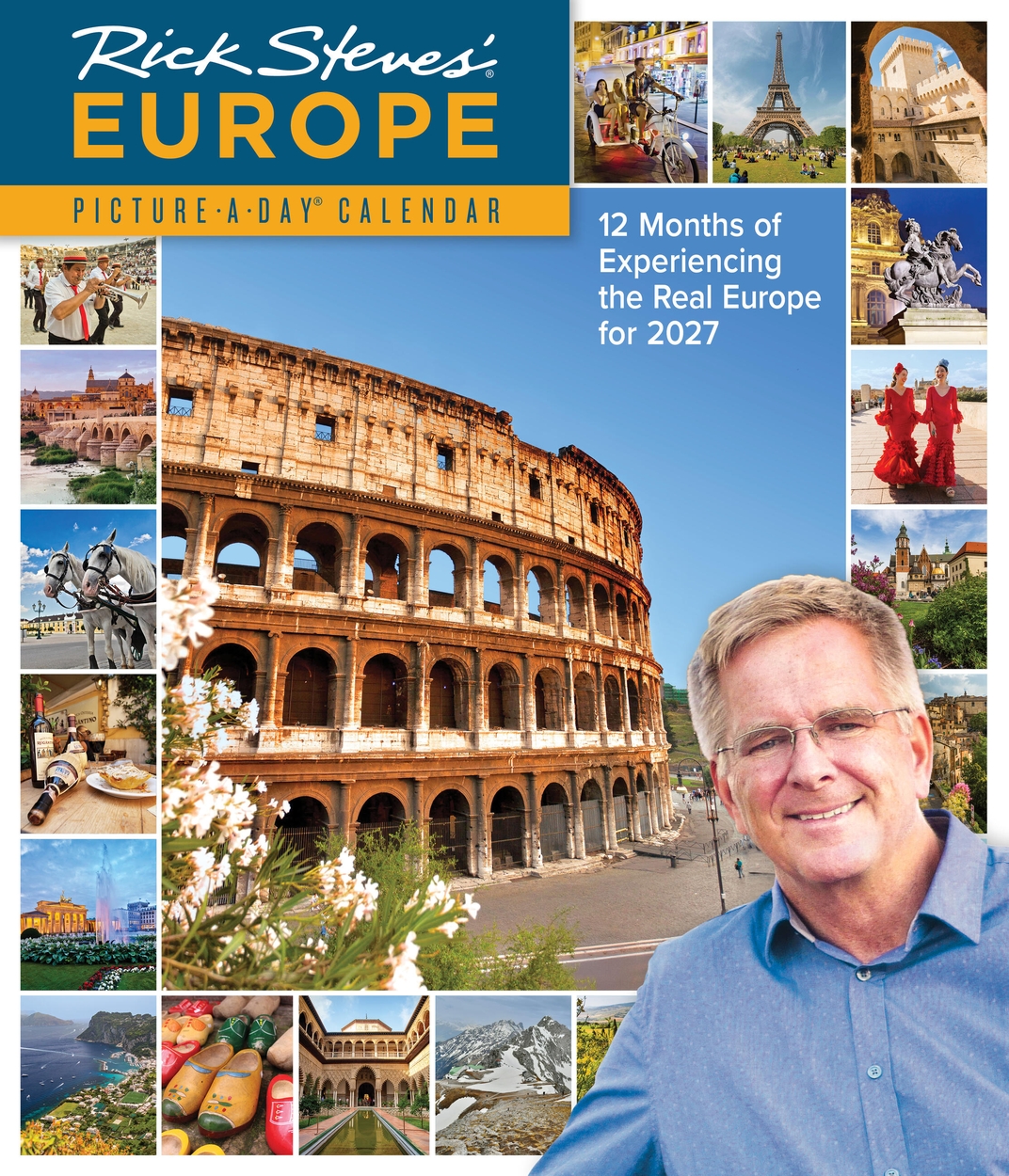 Rick Steves’ Europe Picture-A-Day® Wall Calendar 2027 by Workman ...