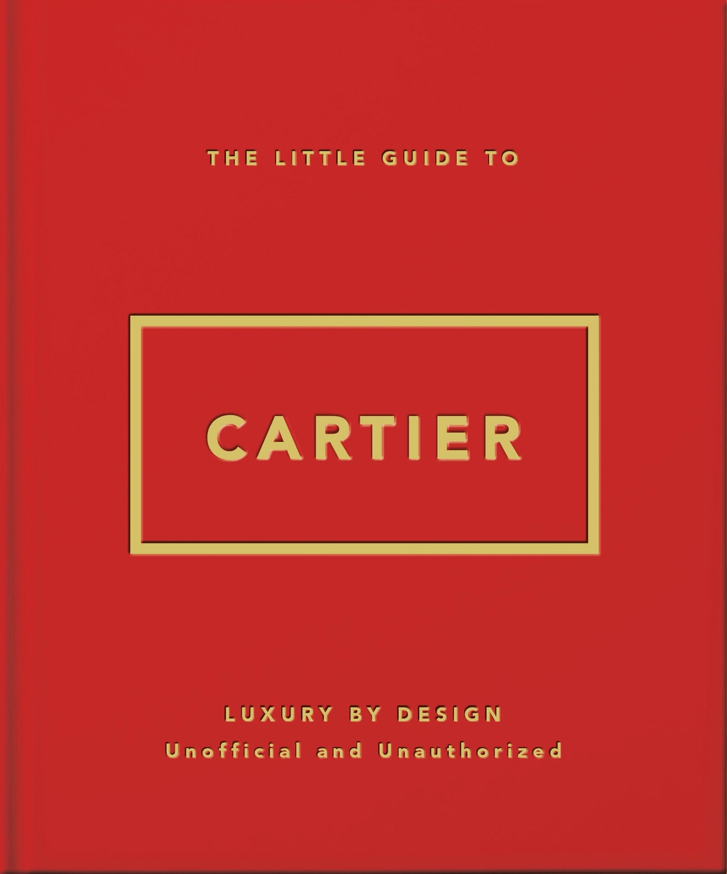 The Little Guide to Cartier by | Hachette UK