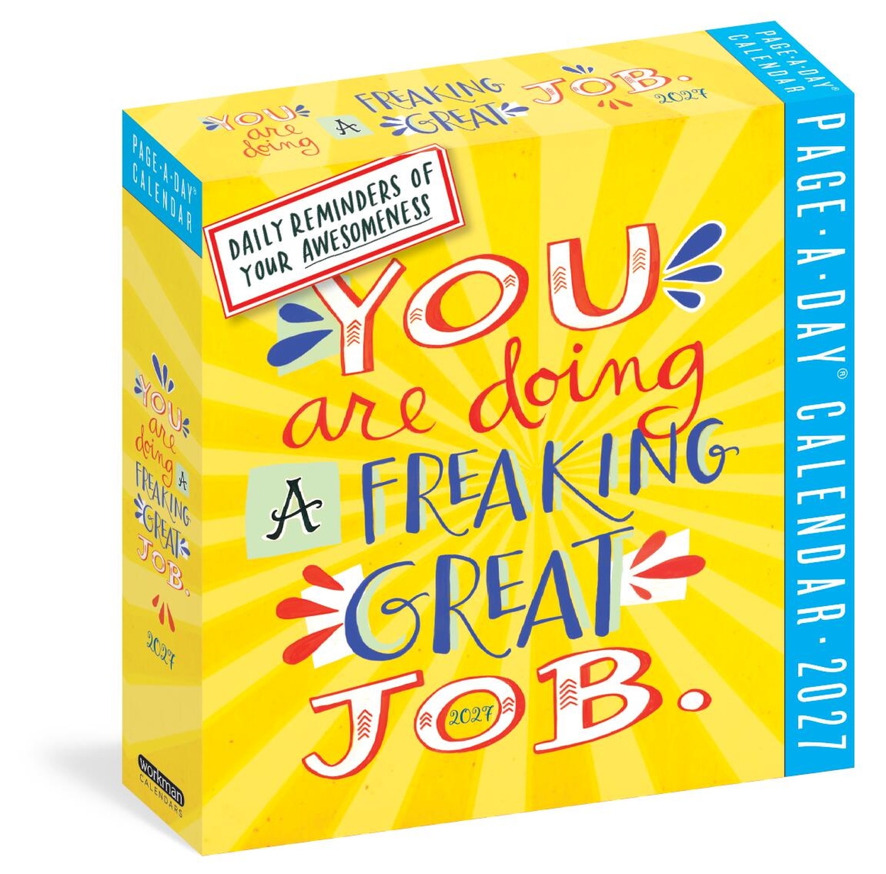 You Are Doing a Freaking Great Job Page-A-Day® Calendar 2027 by Workman ...