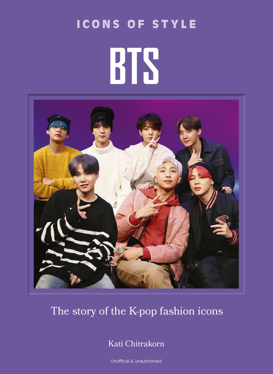 Icons of Style: BTS by Kati Chitrakorn | Hachette UK