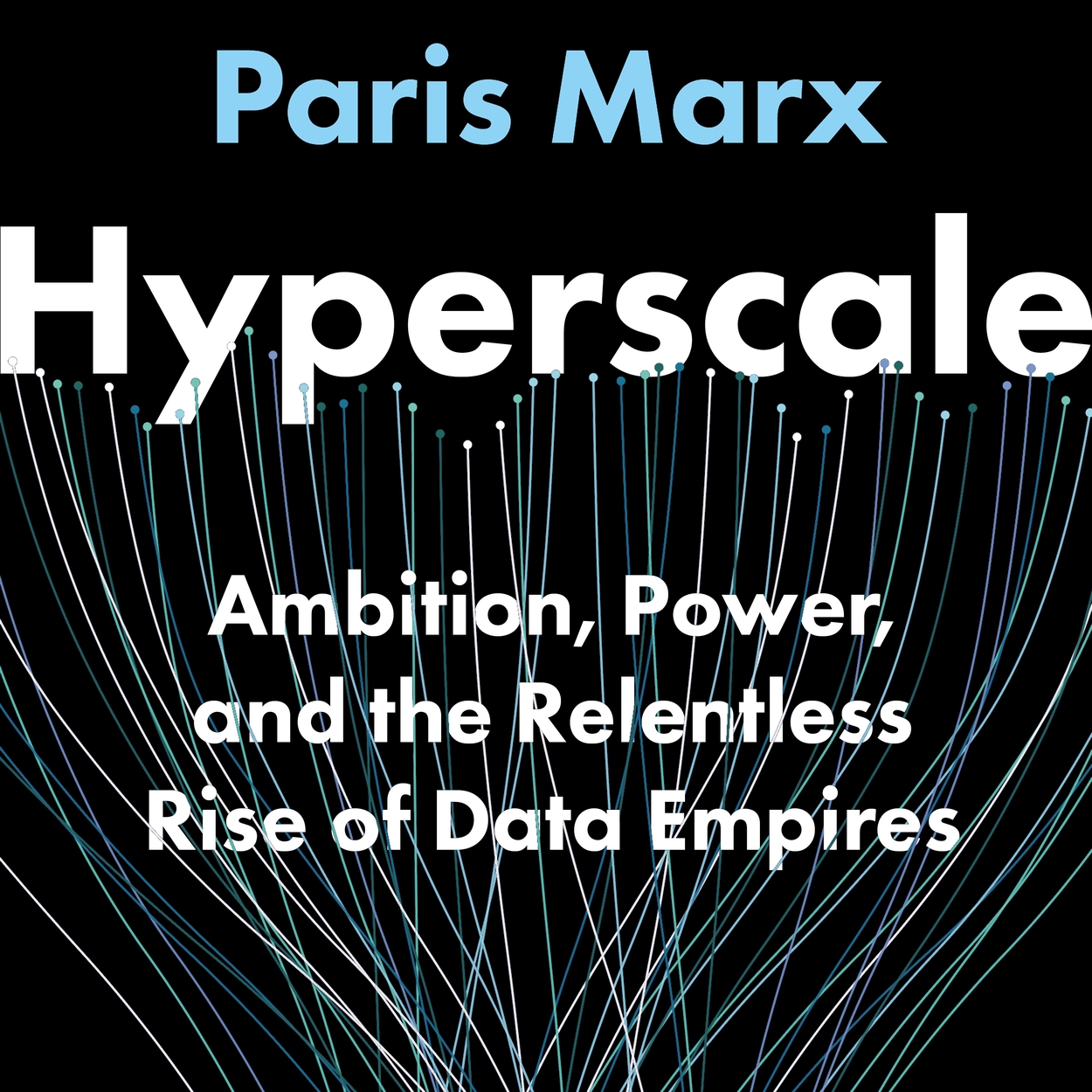 Hyperscale by Paris Marx | Hachette UK