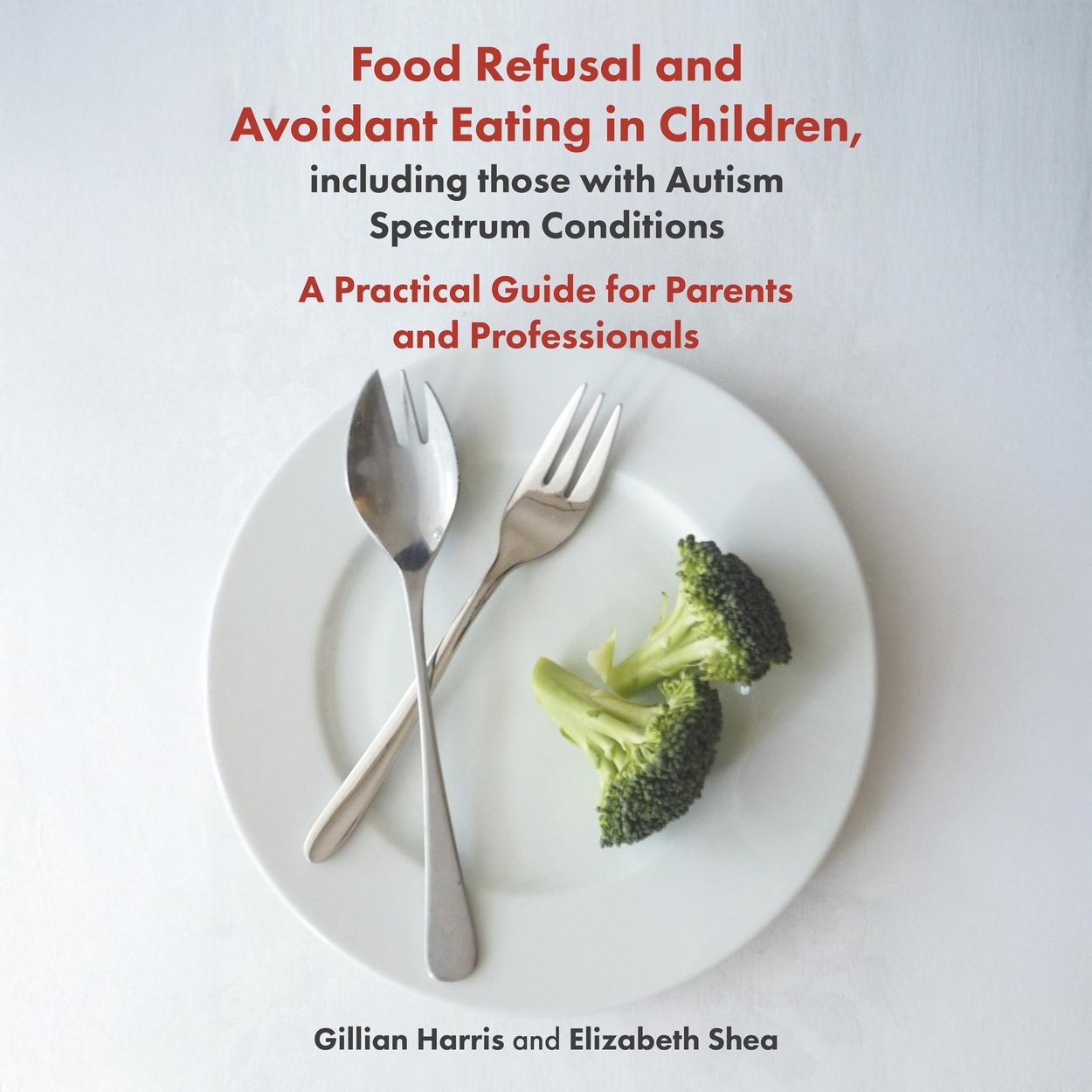 Food Refusal and Avoidant Eating in Children, including those with ...